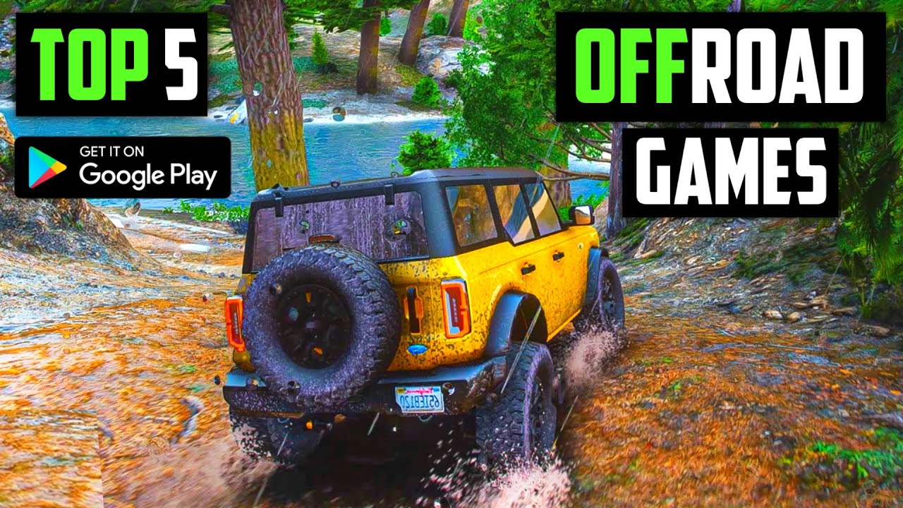 Top 5 Offroad Games For Android | Best Offroad Games For Android ...