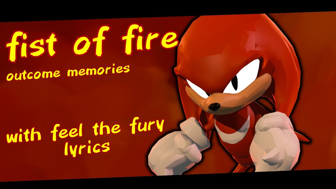 Fist of fire with feel the fury lyrics || outcome memories || full ...