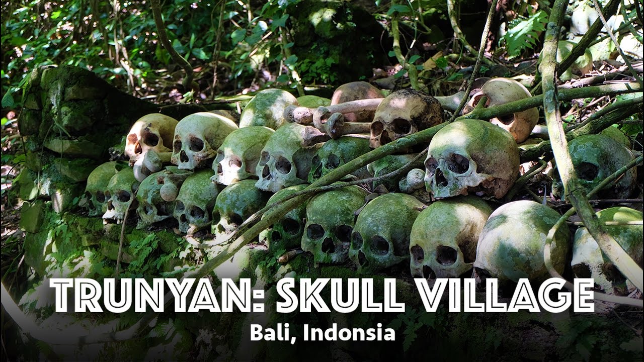 EXPLORE BALI: Trunyan - The Skull Village - YouTube