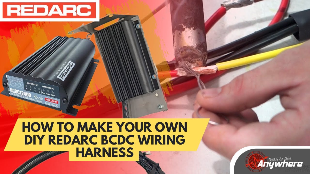 How To Make Your Own DIY Redarc BCDC Wiring Harness Tutorial - YouTube