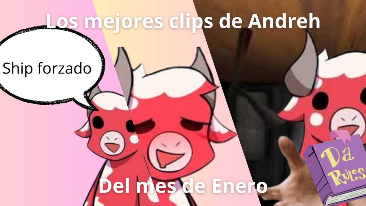 lo mejor de andreh del mes de enero | especial 500 subs - YouTube