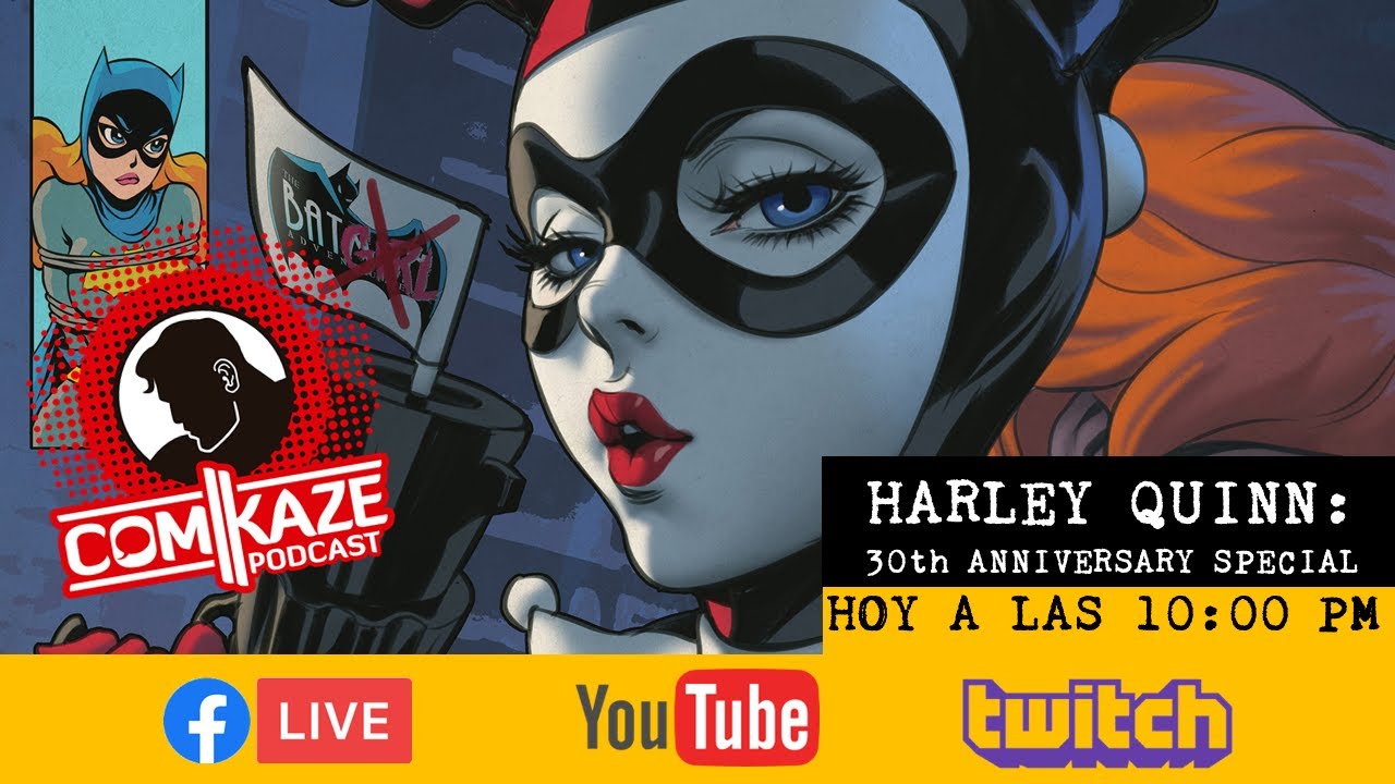 Podcast Comikaze: Harley Quinn y su especial de 30 aniversario - YouTube