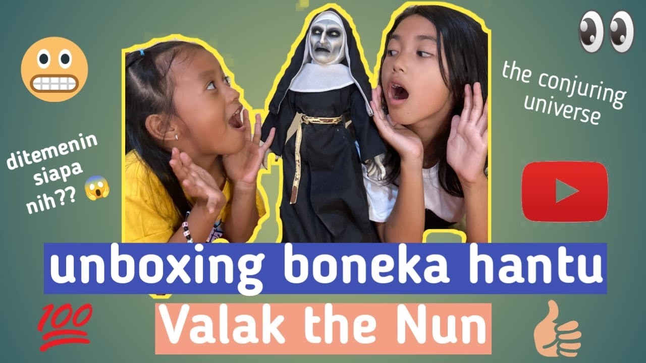 Unboxing boneka hantu valak the conjuring universe the nun doll - YouTube