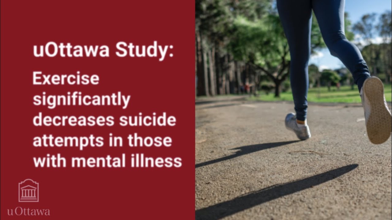 uOttawa Study: Exercise significantly decreases suicide attempts in ...