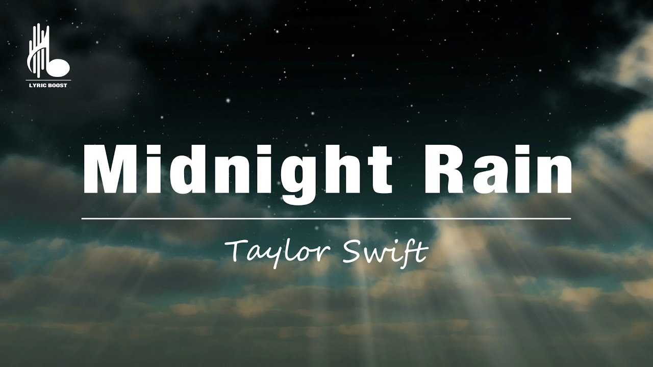 Taylor Swift - Midnight Rain (Lyrics) - YouTube
