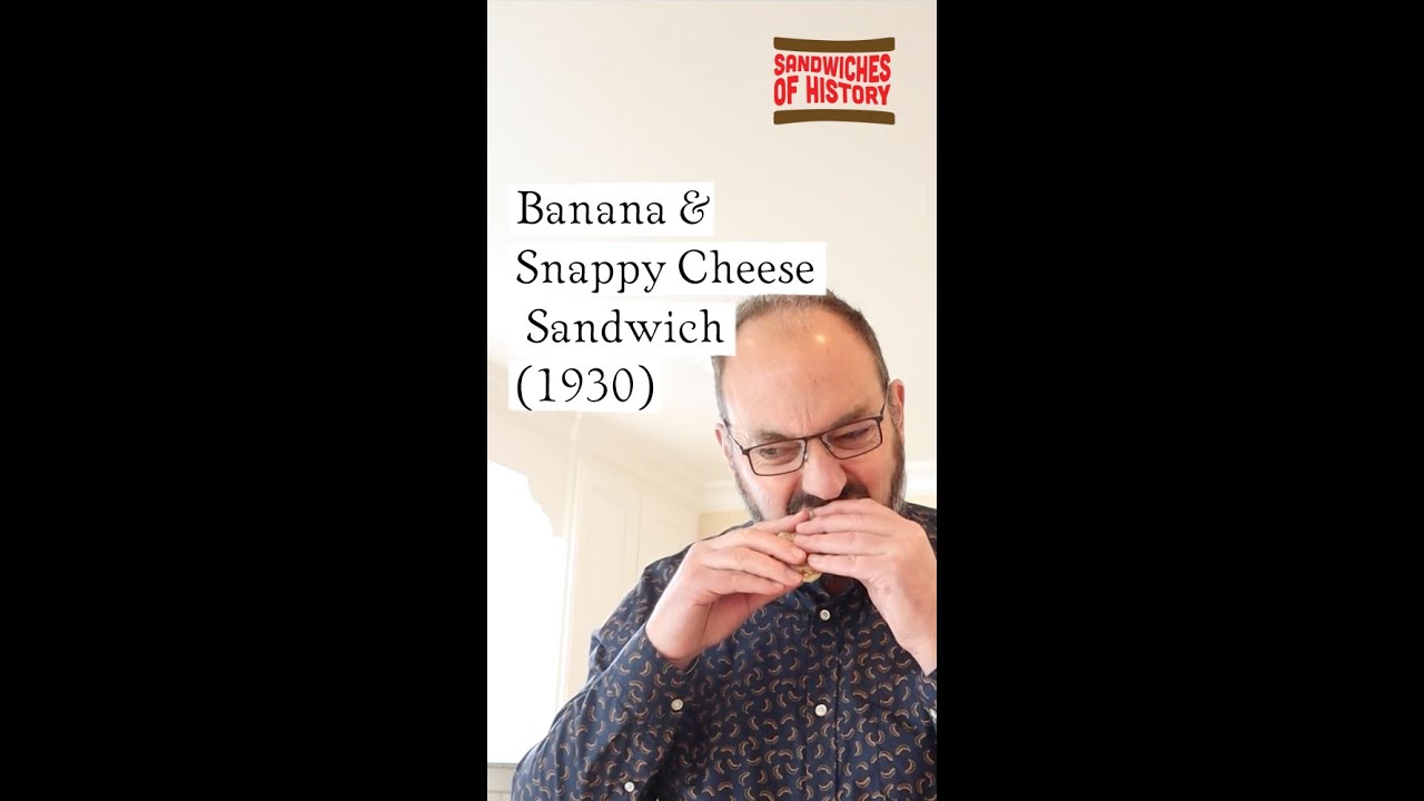Banana & Snappy Cheese Sandwich (1930) on Sandwiches of History - YouTube