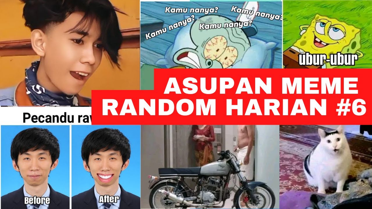 Meme random harian 6 - YouTube