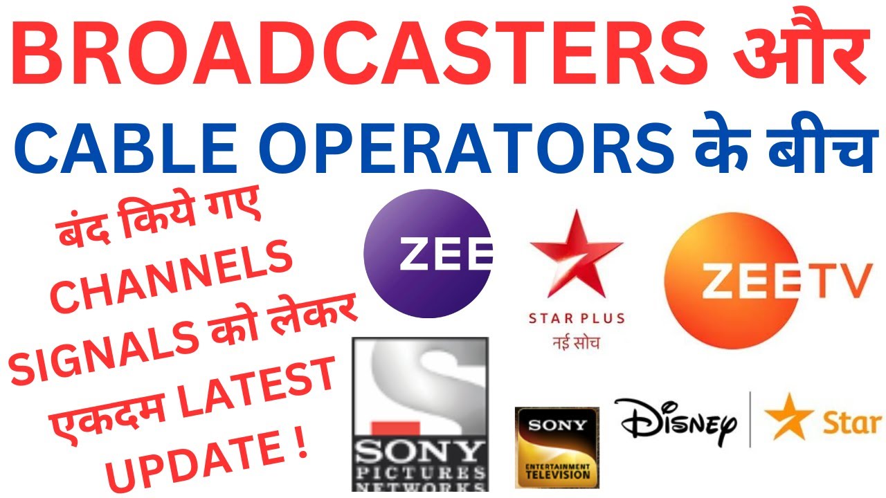 Latest Update About Broadcasters & Cable Operators Over Signal ...