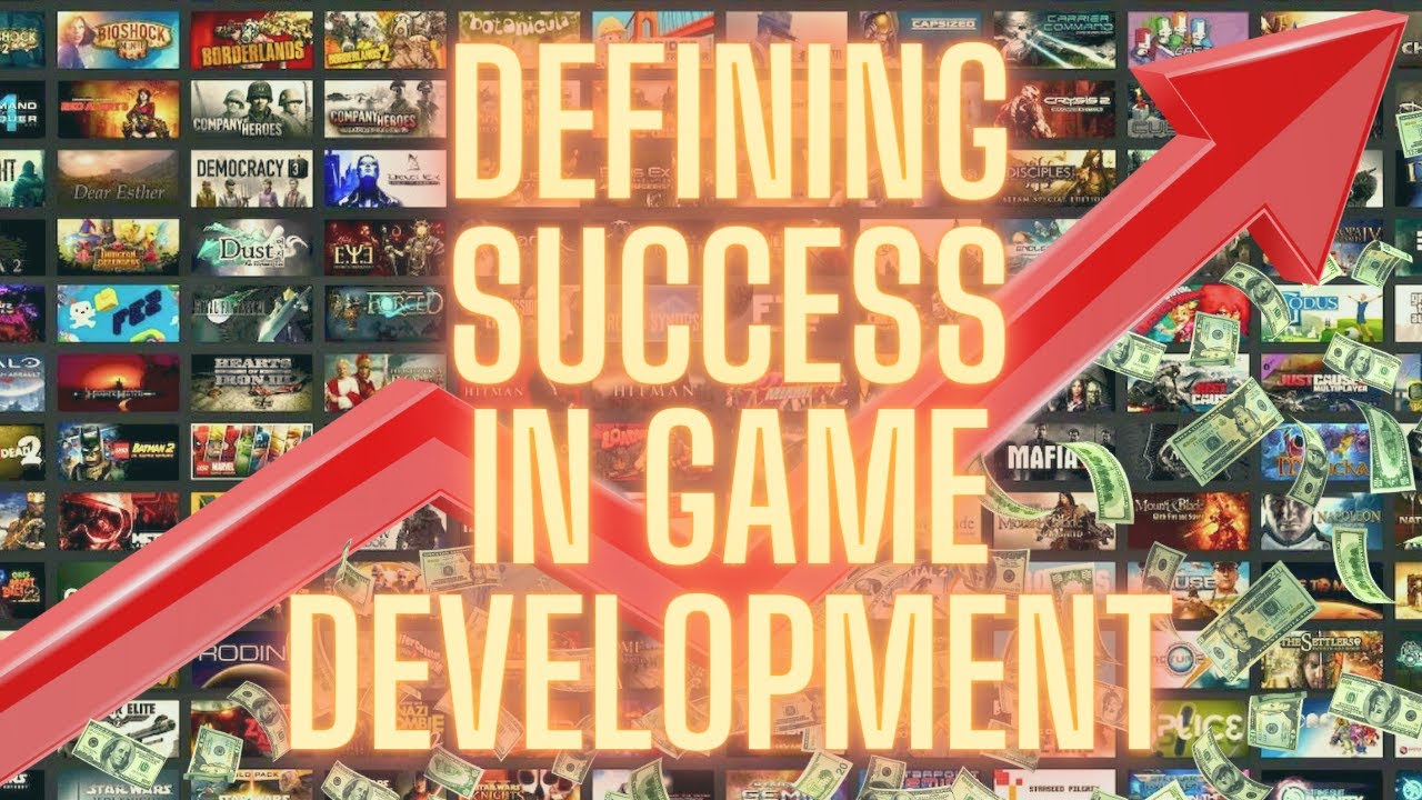 Defining Success as an Indie Game Developer and what to expect from The ...