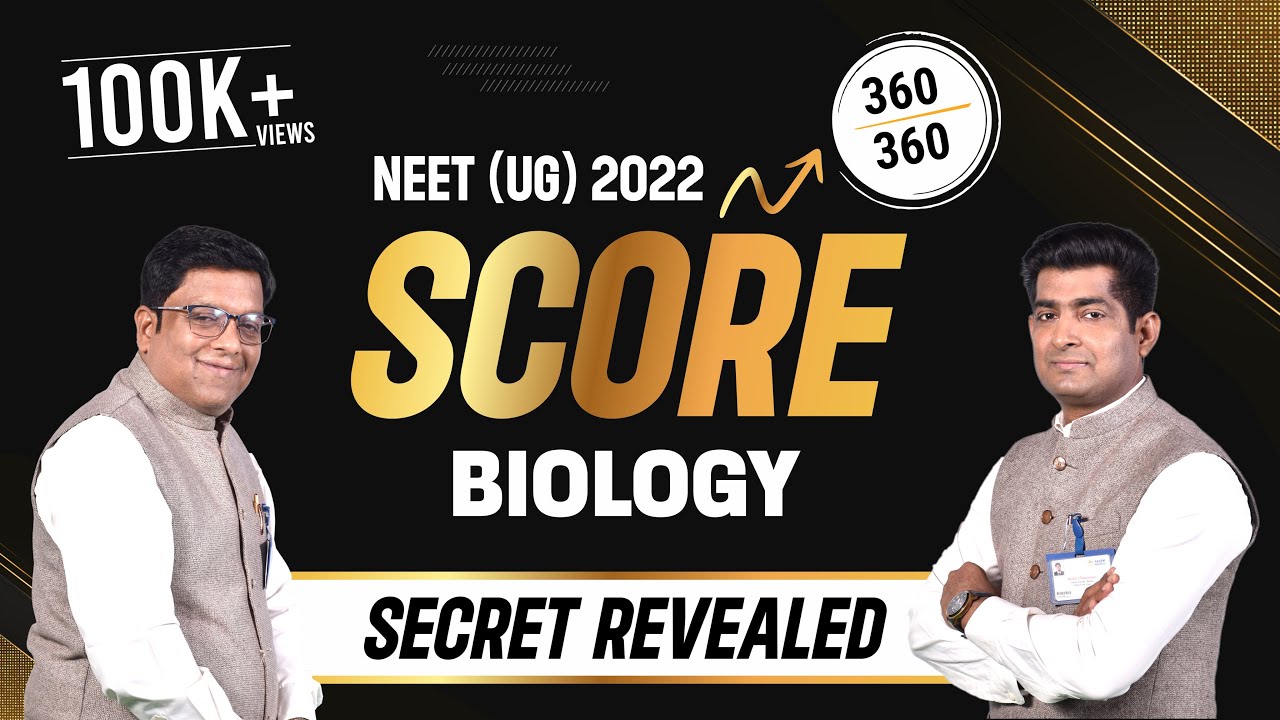 How to Score full Marks in NEET 2022 | Biology | Toppers Secret | ALLEN ...
