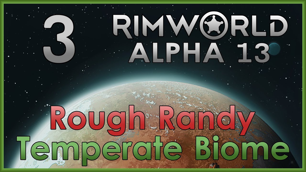 Rimworld Alpha 13 - Ep3 - YouTube