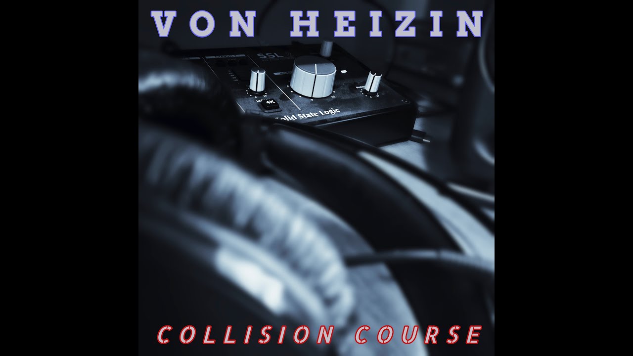 VON HEIZIN (Greg Ralls) - Track 08 'Redemption' - Collision Course ...