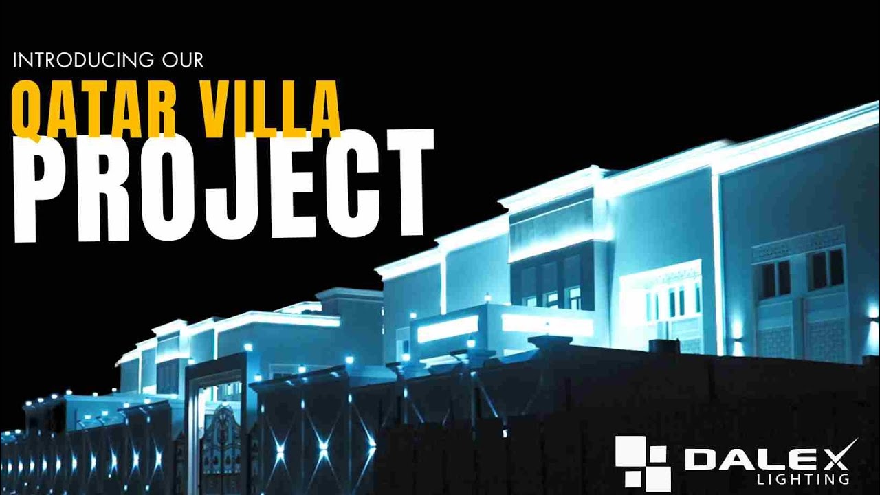 Secrets Behind Qatar Villa Project's Illuminating Lights - YouTube