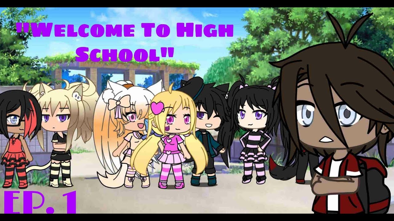 Welcome to High School | Episode 1 | Gacha Life Series - YouTube