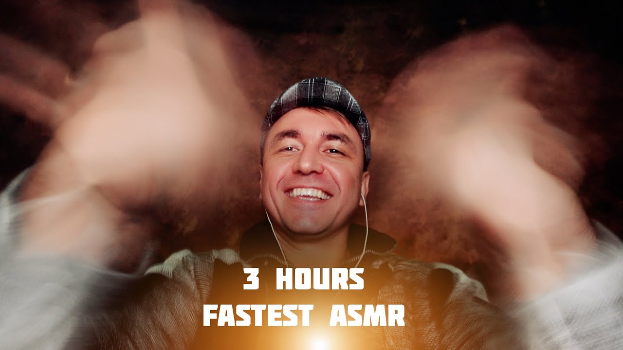 3 Hours of The Fastest ASMR EVER ! - YouTube