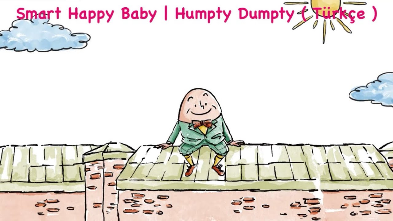 Smart Happy Baby | Humpty Dumpty Türkçe | Türkçe Humpty Dumpty | Çocuk ...