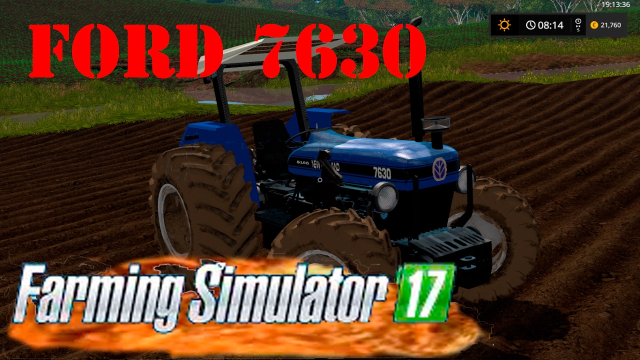 #FS17 FORD 7630 || FARMING SIMULATOR 17 - YouTube