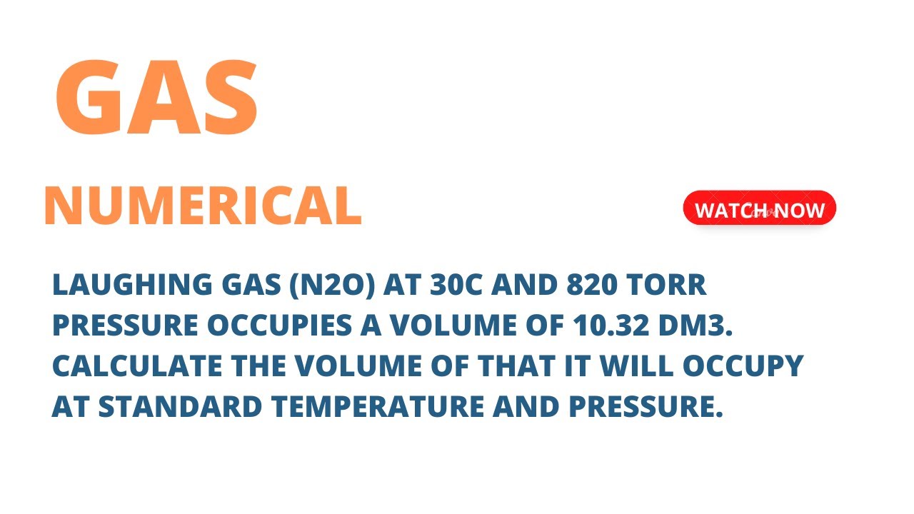 Gas | Numerical | General Gas Equation | XI Chemistry | Only in 5 ...