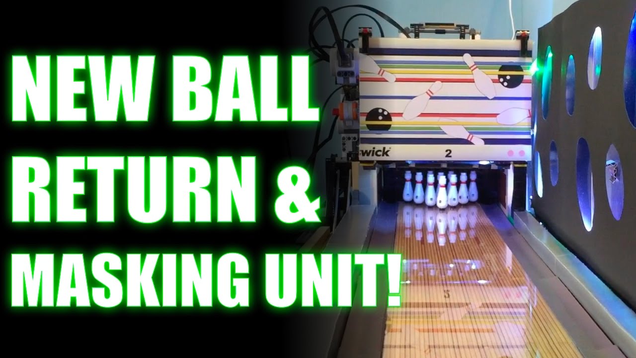 TCAS Pinsetter - New ball return and masking unit! - YouTube