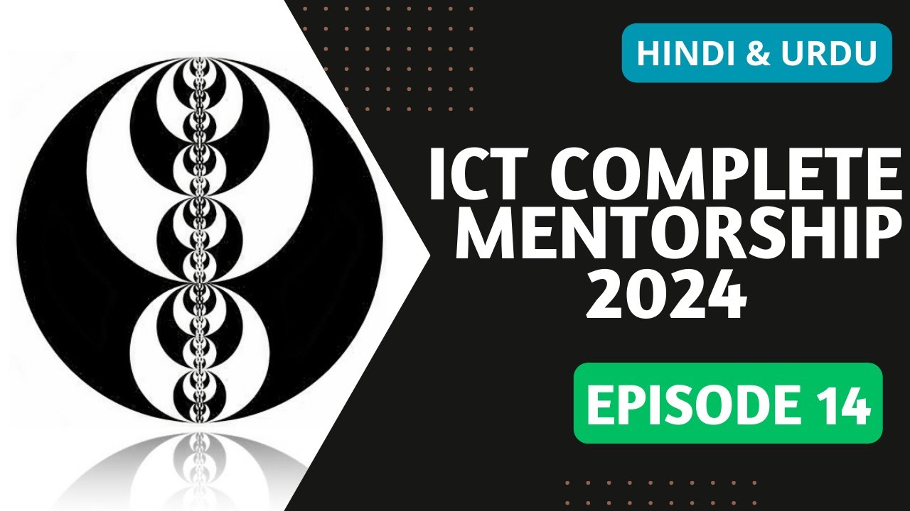 ICT Entry Models part 2 Simplified | Episode 14 - ICT Mentorship 2024 ...