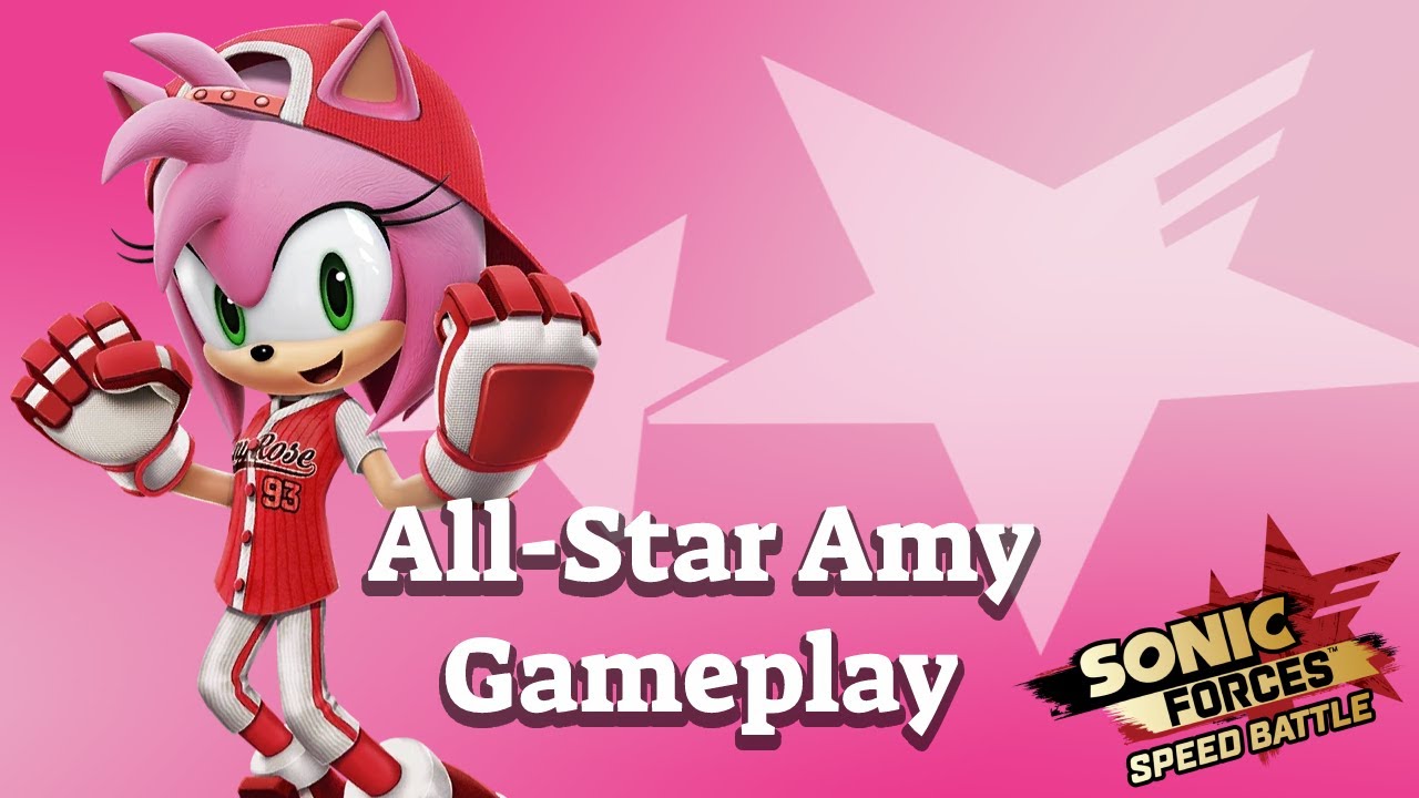 All-Star Amy Gameplay (Max lvl 16) - Sonic Forces: Speed Battle - YouTube
