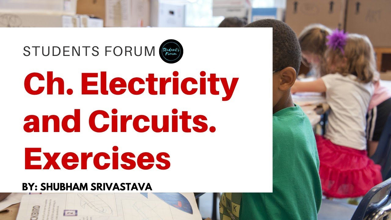 Electricity and circuits | Class 6 | NCERT | CBSE | Exercises ...