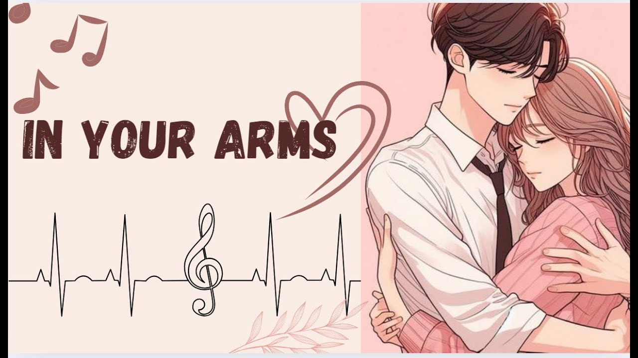 In your Arms🫠💕🙈 - YouTube