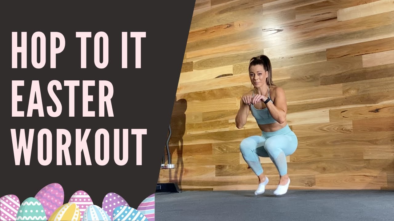 Hop To It Easter Workout - YouTube