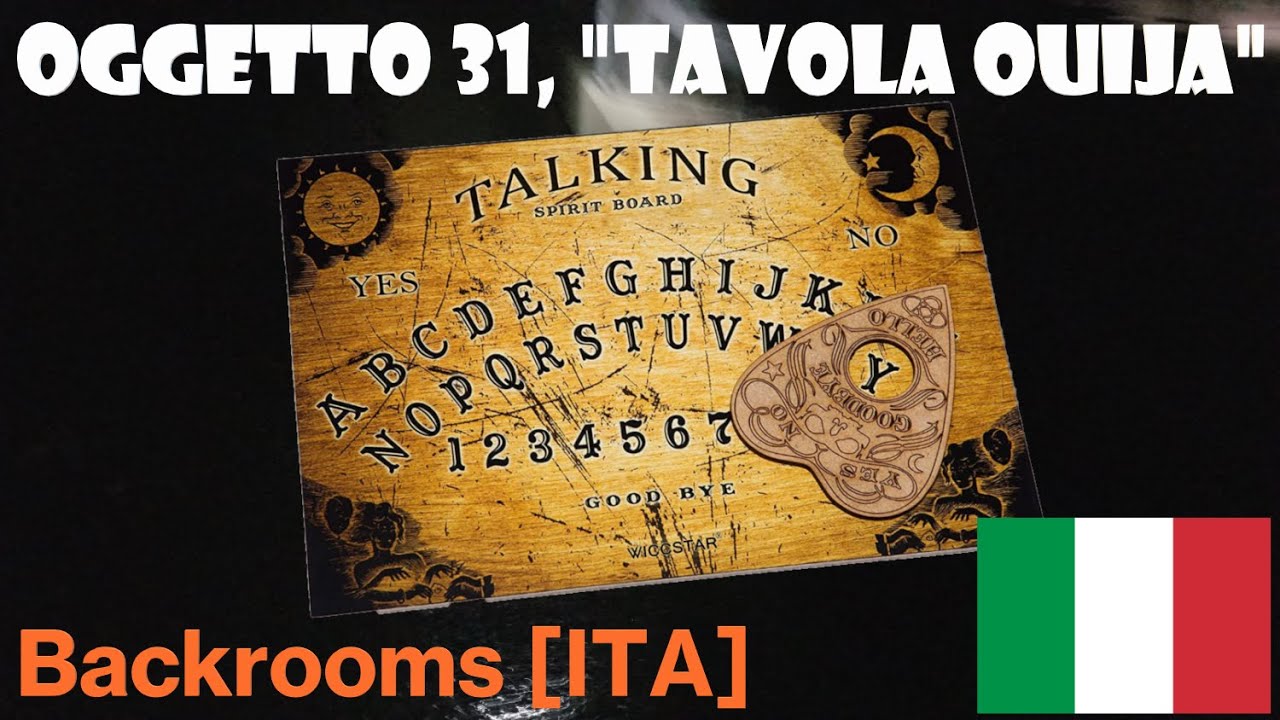 LA TAVOLA OUIJA È UN OGGETTO DELLE BACKROOMS?! | Oggetto 31 delle ...