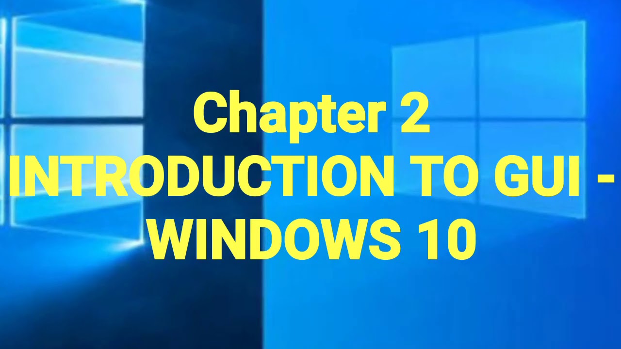 Class 3 Introduction to GUI - WINDOWS 10 (Desktop) - YouTube