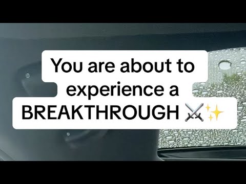 You are about to experience a BREAKTHROUGH, prepare yourself for the ...