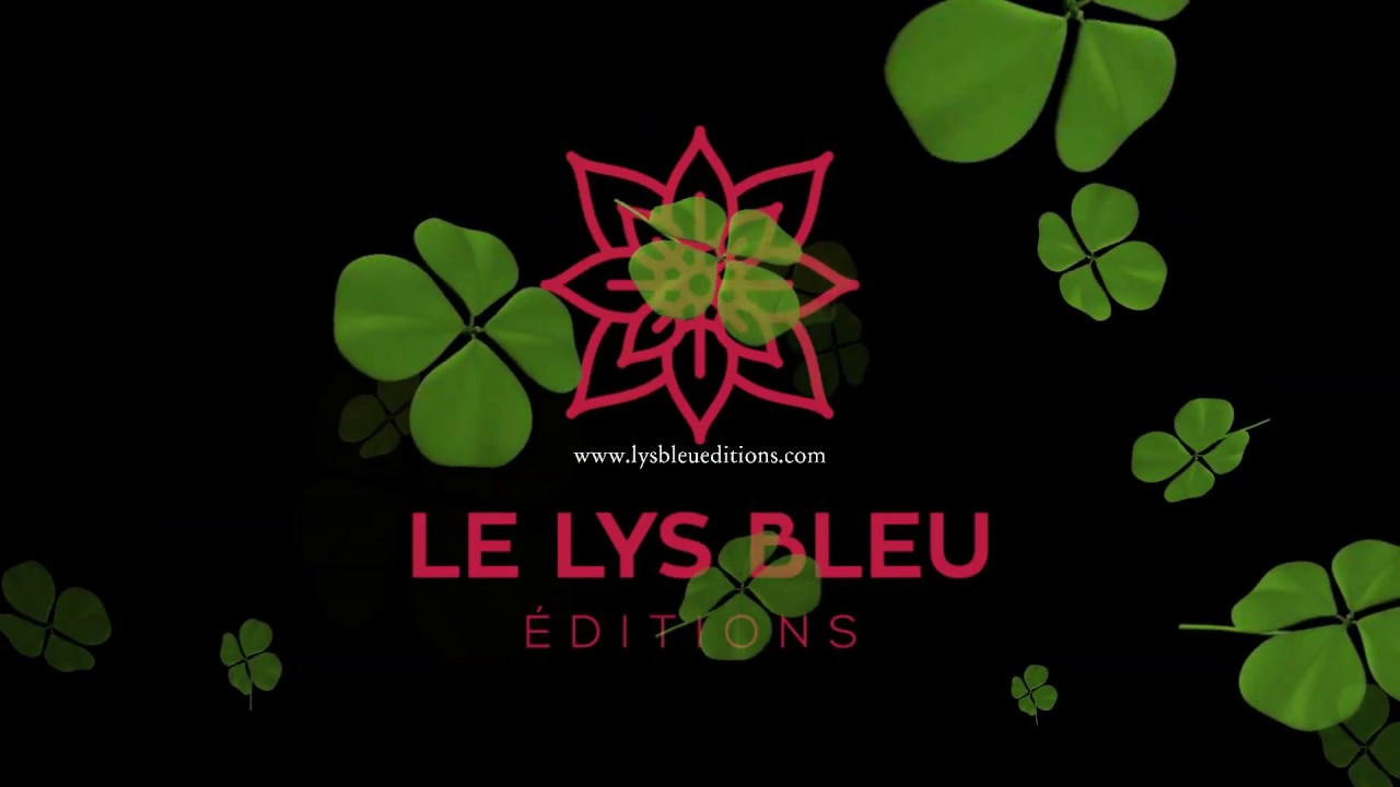 Le Lys Bleu Éditions : Découvrez notre catalogue ! - YouTube