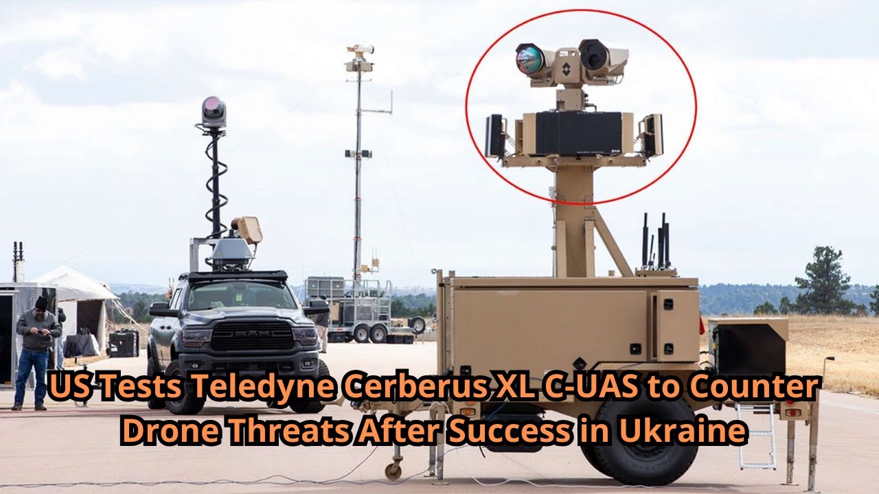 US Tests Teledyne Cerberus XL C UAS to Counter Drone Threats After ...