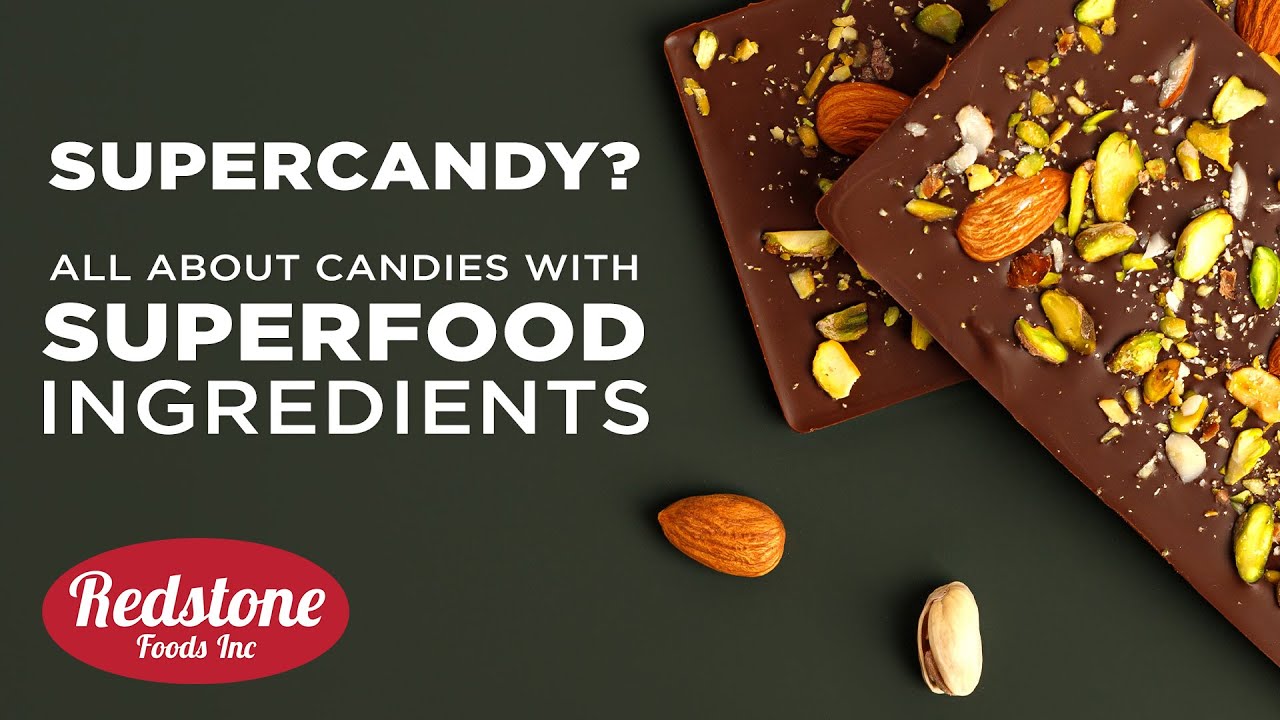 Supercandy? Check Out These Candies With Superfood Ingredients ...