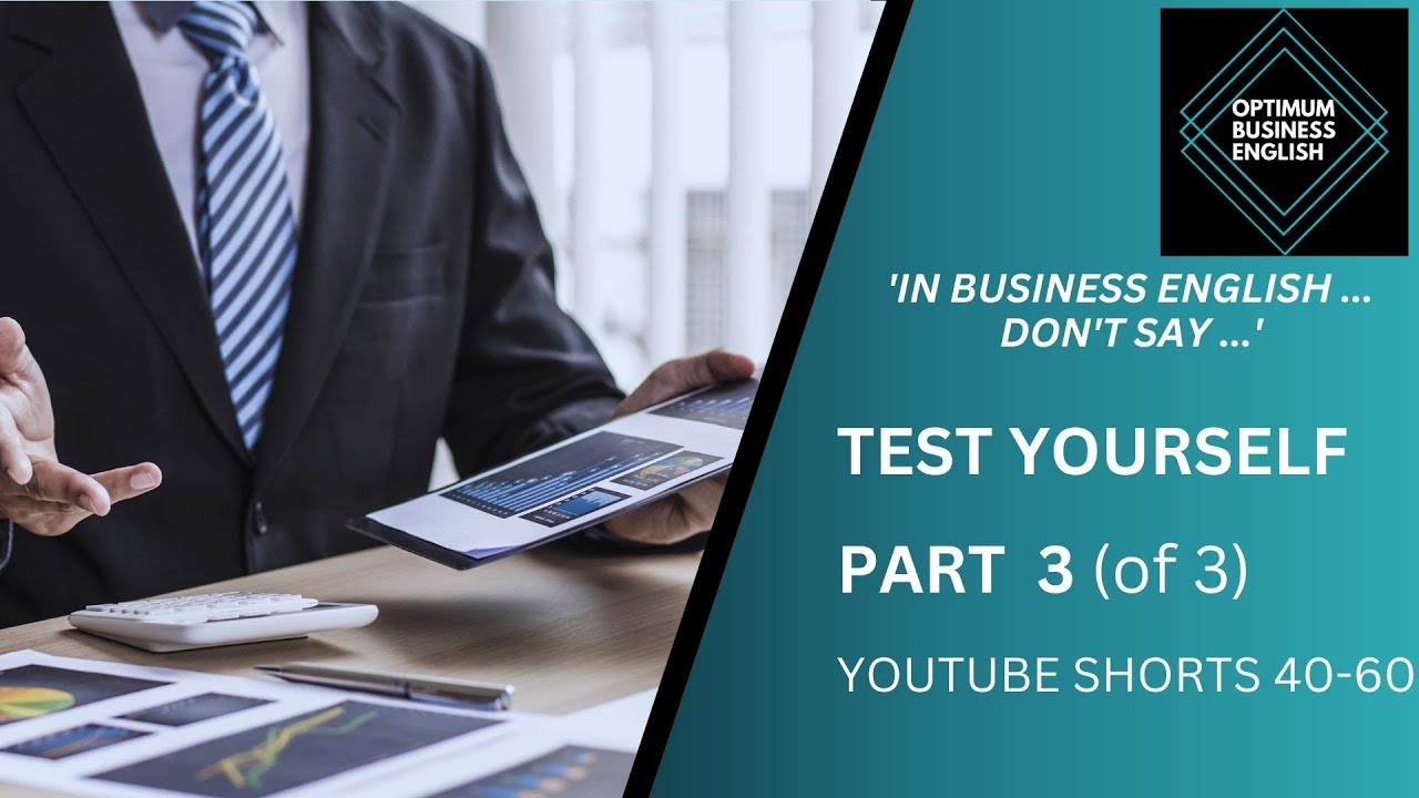 In Business English...Don't say _ TEST YOURSELF _ Part 3 - YouTube