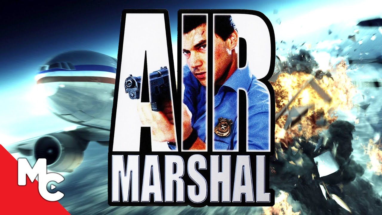 Air Marshal | Full Movie | Awesome Action Adventure | Dean Cochran ...