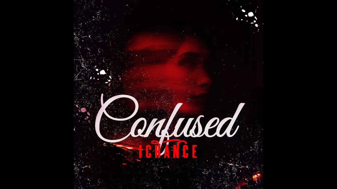 1Chance - Confused (Official Audio) - YouTube
