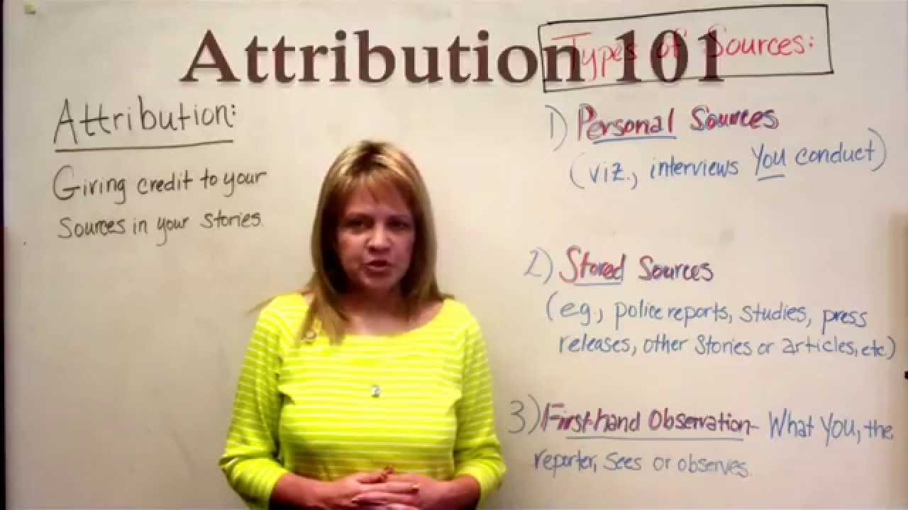 Journalism Writing: Attribution 101 - YouTube
