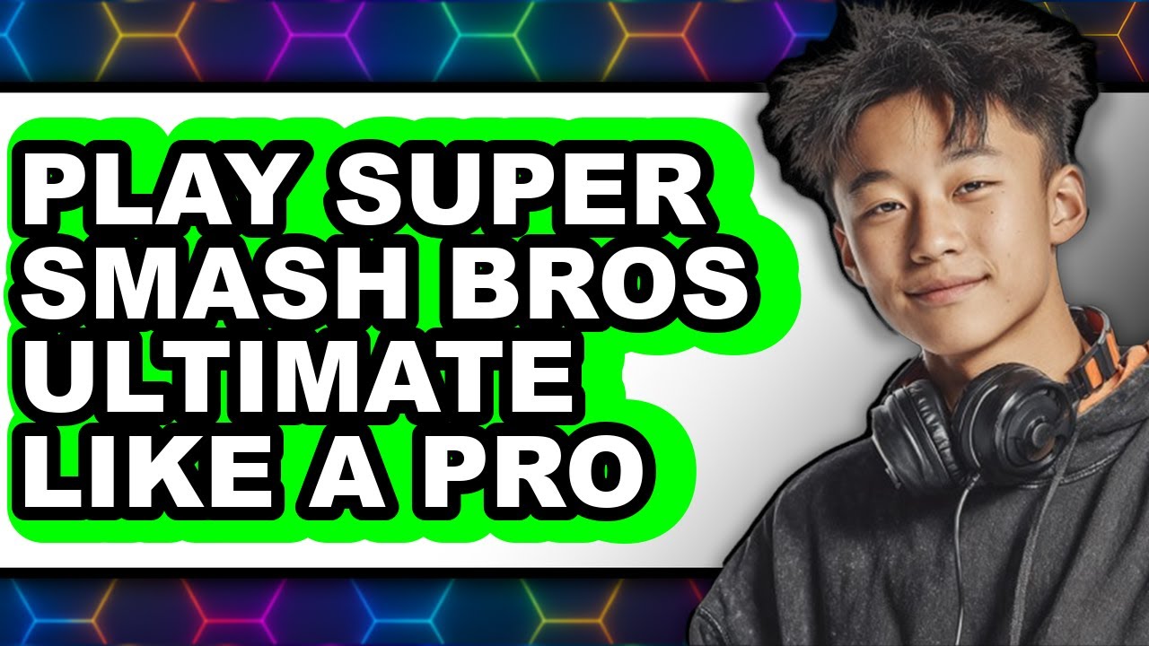 How to Play Super Smash Bros Ultimate Like a Pro (Easy Method) - YouTube