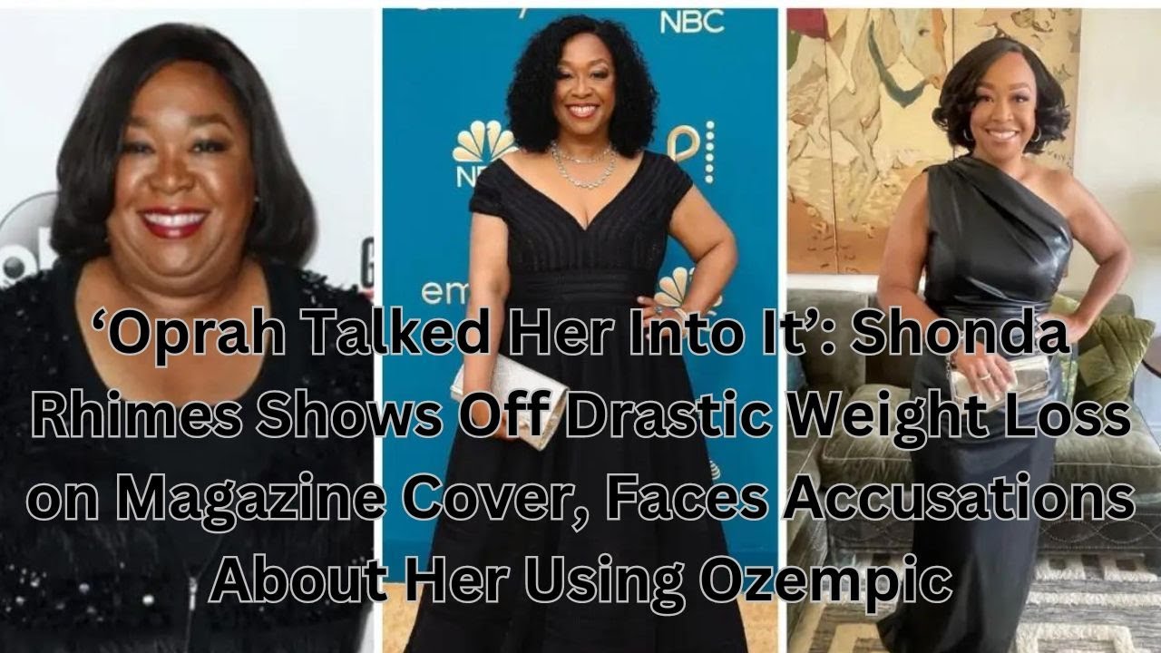‘Oprah Talked Her Into It’: Shonda Rhimes Shows Off Drastic Weight Loss ...