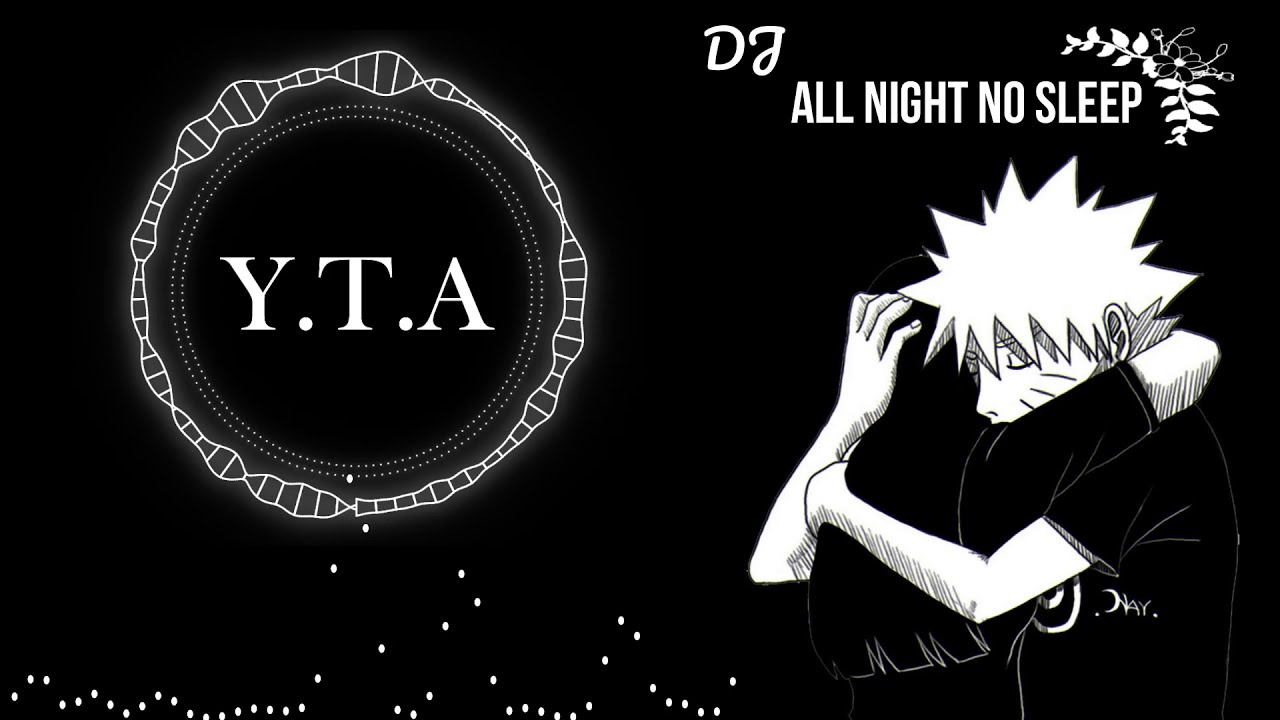 DJ All Night No Sleep (Remix Full Bas) - YouTube
