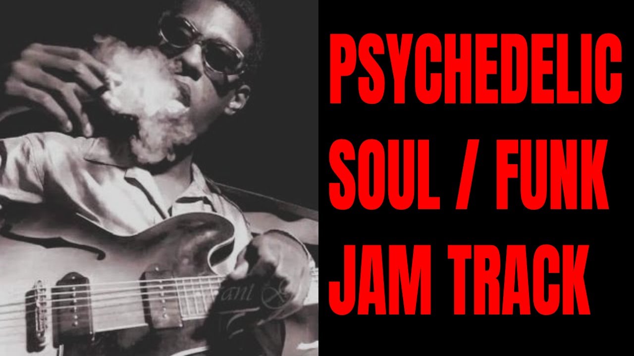 Psychedelic Funk Soul Jam | Guitar Backing Track (G Minor) - YouTube