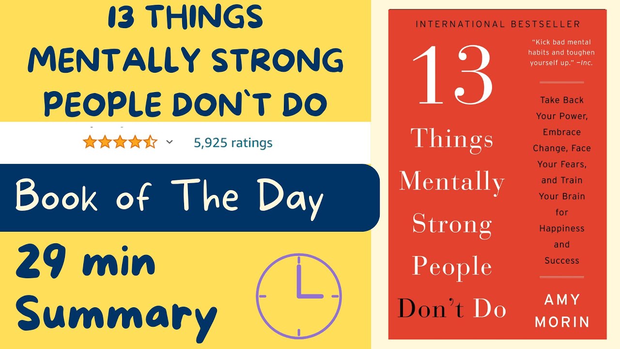 13 Things Mentally Strong People Don't Do by Amy Morin (Book of The Day ...