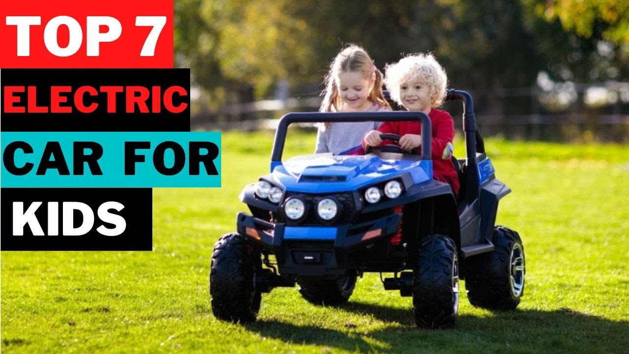 TOP 7 Best Electric Car for kids with Remote in 2023 - YouTube