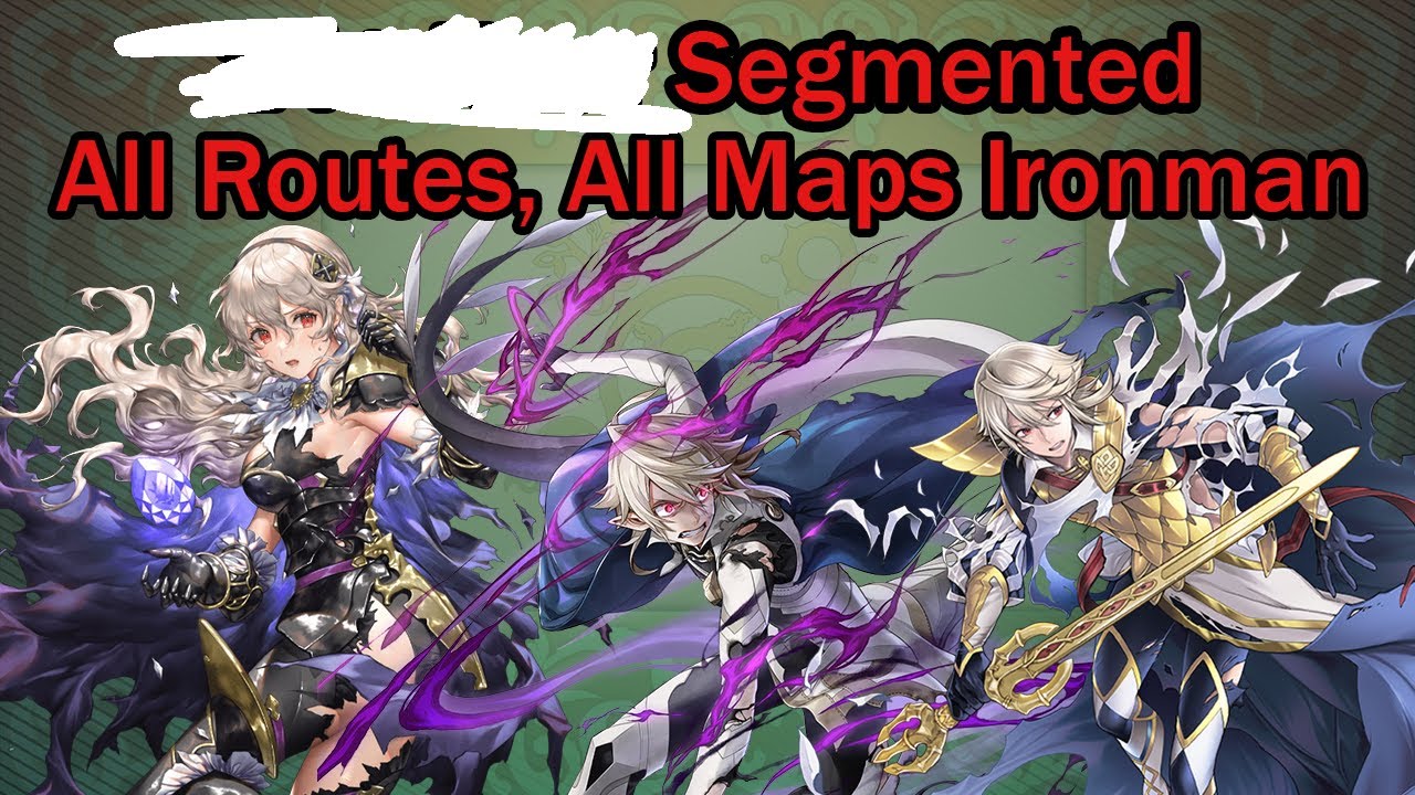 (Finishing Conquest hopefully (maybe)) Fire Emblem Fates All Routes ...