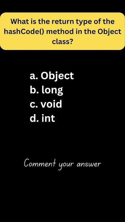 What is the return type of the hashCode method in the Object class | Java Question - YouTube