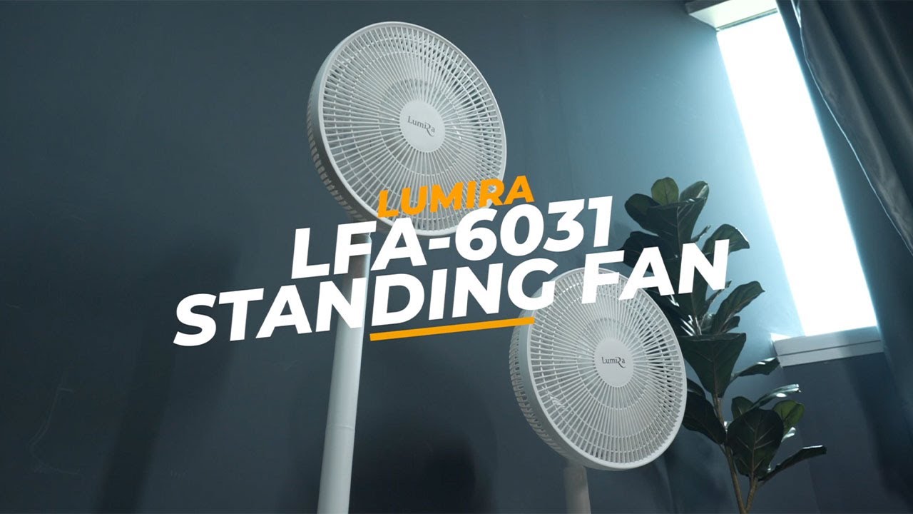 LUMIRA LFA-6031 STANDING FAN - YouTube