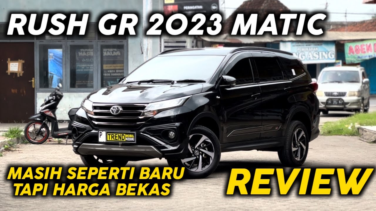 TIPE TERTINGGI⁉️REVIEW RUSH GR SPORT 2023 MATIC - YouTube