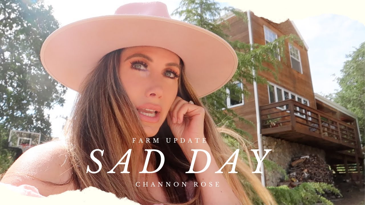 A SAD DAY ON THE FARM | CHANNON ROSE VLOGS - YouTube