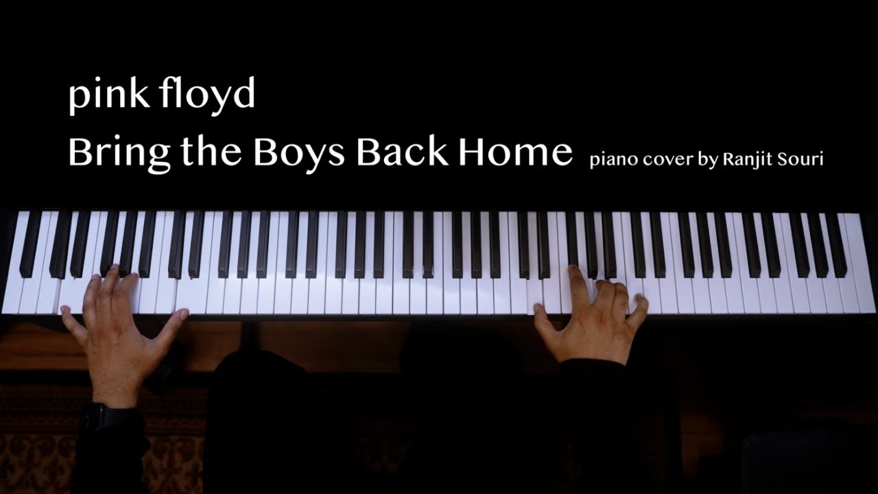 Pink Floyd - Bring the Boys Back Home - piano cover - Track 18/26 from ...